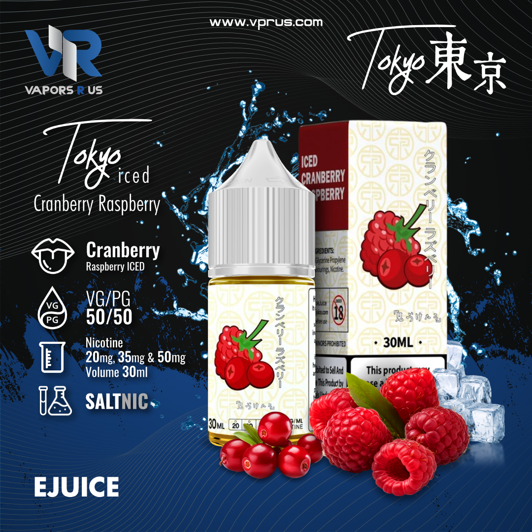 TOKYO - Iced Cranberry Raspberry 30ml (SaltNic)Vapors R Us LLC