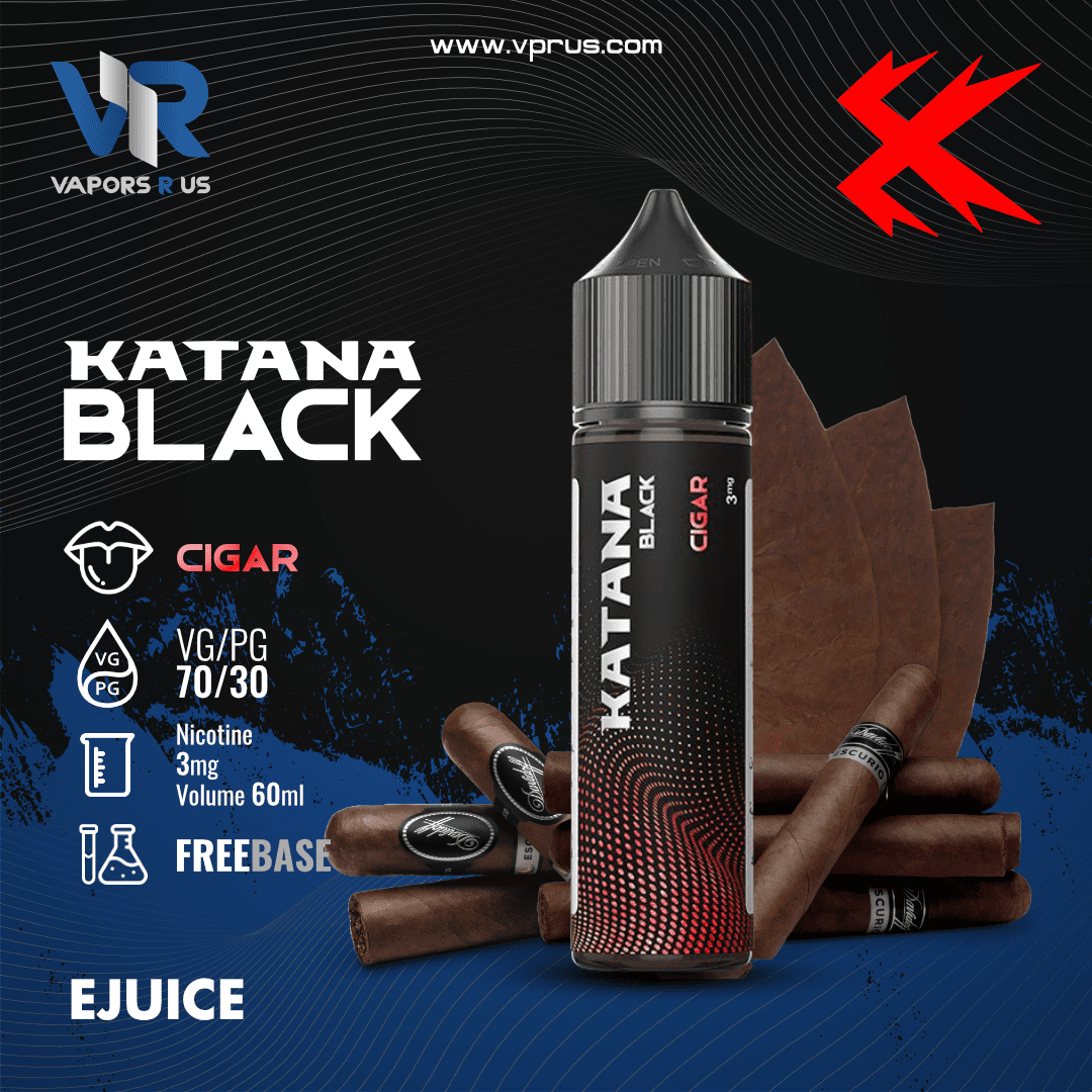 KATANA VAPE - Black Series - Cigar (3mg - 60ml) Vapors R Us LLC